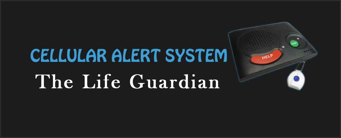 The Life Guardian offers Cellular Alert System in Milford, CT